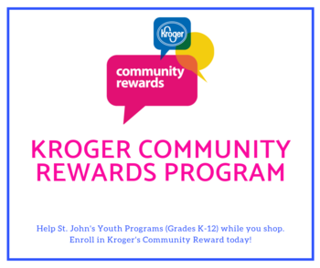 Kroger Community Rewards Program | St. John the Evangelist Catholic Church | Baytown, TX